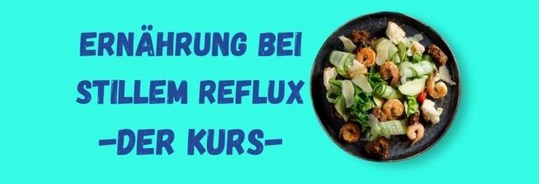 Der Kurs: Ernährung bei Stillem Reflux - richtig gemacht